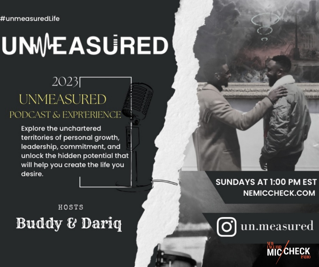 Unmeasured - New England Mic Check Radio